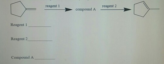 Solved reagent 1 reagent 2 compound A Reagent I Reagent 2 | Chegg.com