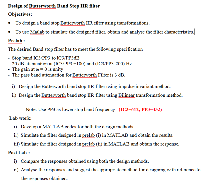 Design of Butterworth Band Stop IIR filter | Chegg.com