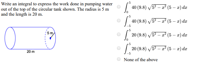 Solved Write an integral to express the work done in pumping | Chegg.com