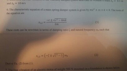 Solved The characteristic equation of a mass-spring-damper | Chegg.com