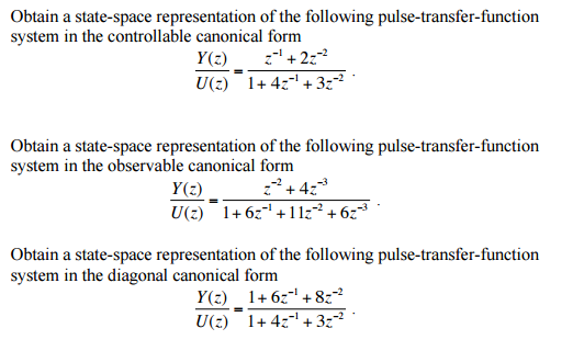 Solved Obtain a state-space representation of the following | Chegg.com