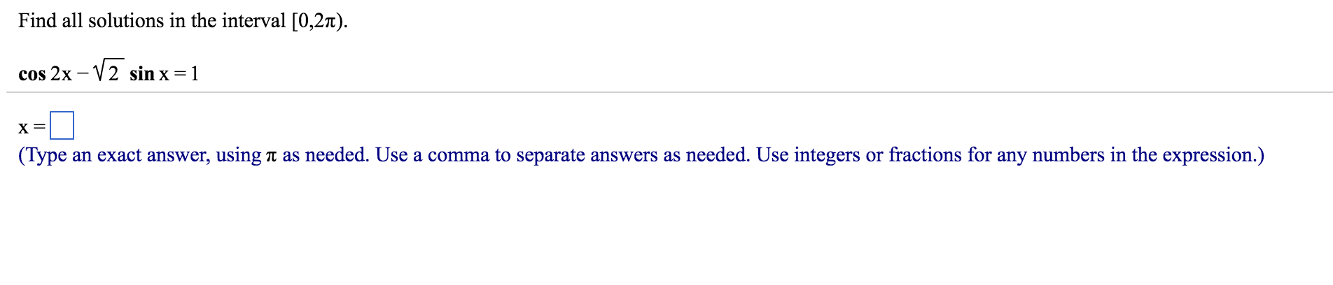 Solved Find all solutions in the interval [0,2pi). cos 2x - | Chegg.com