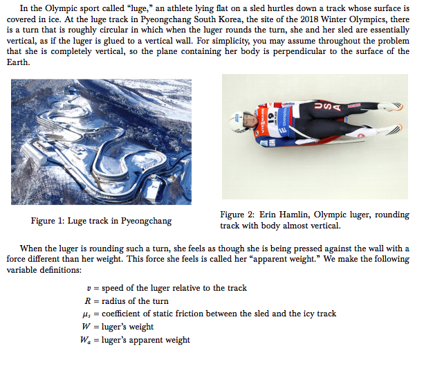 Solved In the Olympic sport called "luge," an athlete lying | Chegg.com