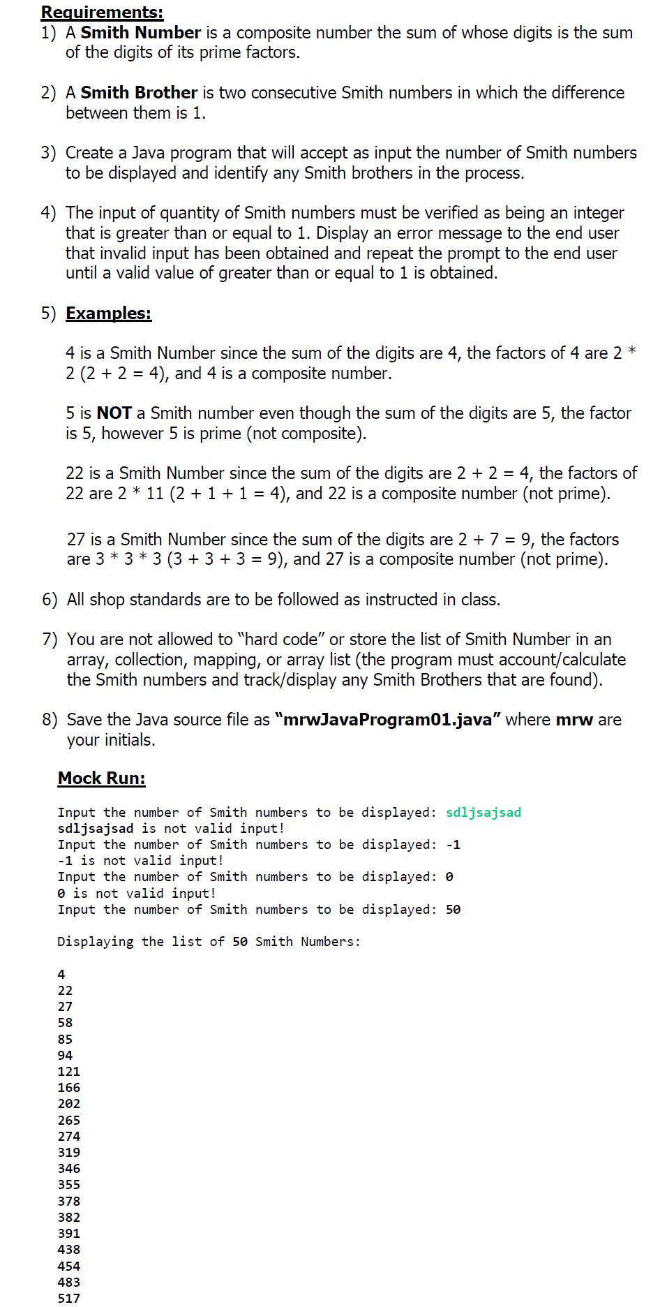 Solved: Requirements 1) A Smith Number Is A Composite Numb... | Chegg.com