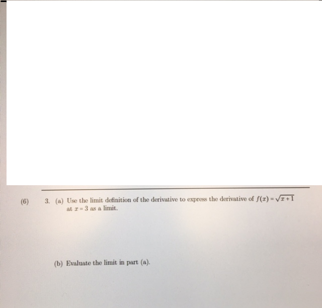Solved Use the limit definition of the derivative to express | Chegg.com
