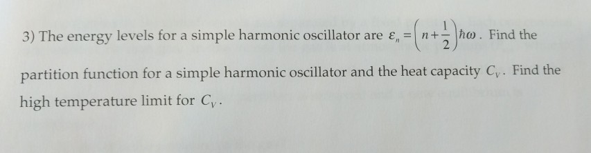 Solved 3) The energy levels for a simple harmonic oscillator | Chegg.com