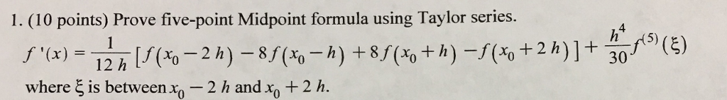 Solved Prove five-point Midpoint formula using Taylor | Chegg.com