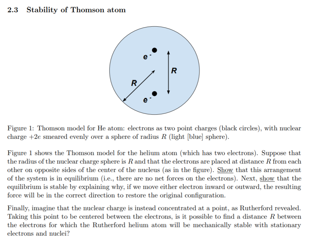 Solved 2.3 Stability of Thomson atom Figure 1: Thomson model | Chegg.com