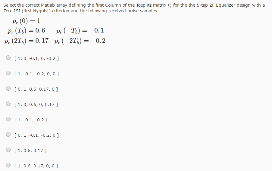 Solved Select the correct Matlab array defining the first | Chegg.com