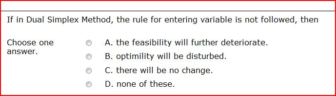 Solved If in Dual Simplex Method, the rule for entering | Chegg.com