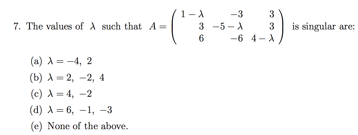 Solved 7 The Values Of Lambda Such That A 1 Lambda 3