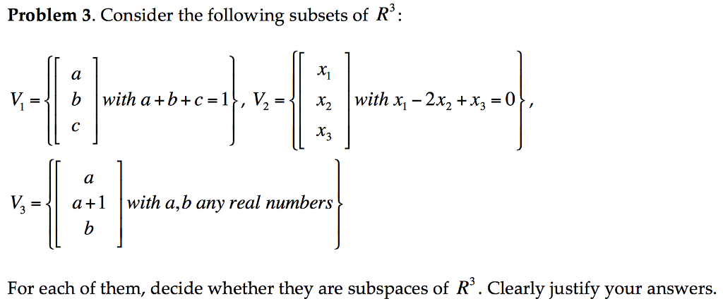 Solved Consider the following subsets of R^3: V_1 = {[a b | Chegg.com