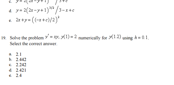 Solved Solve the problem y' = xy, y(1) = 2 numerically for | Chegg.com