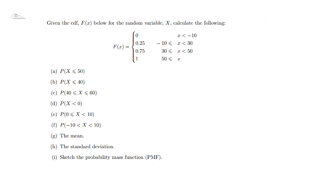 Solved Given the cdf, F(x) below for the random variable, X. | Chegg.com