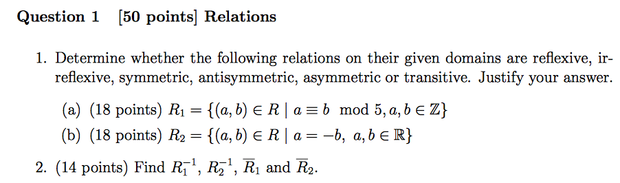 Solved Question 1 [50 points] Relations 1. Determine whether | Chegg.com