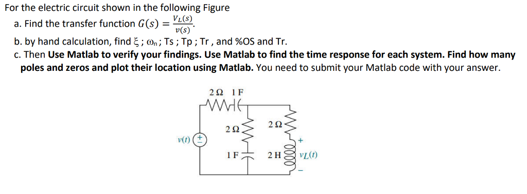Solved For the electric circuit shown in the following | Chegg.com