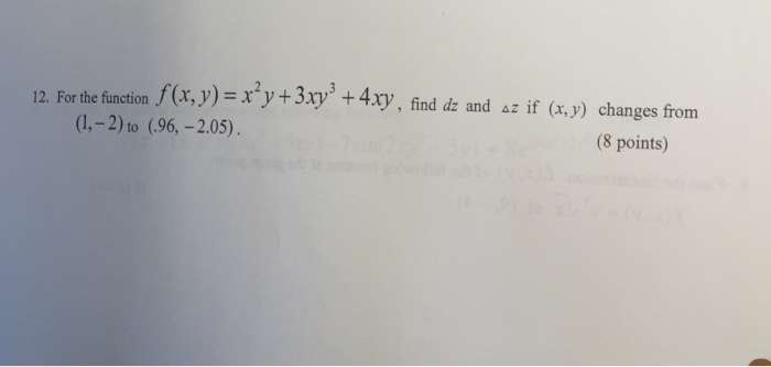 Solved For the function f(x, y) = x^2 y + 3xy^3 + 4xy, find | Chegg.com