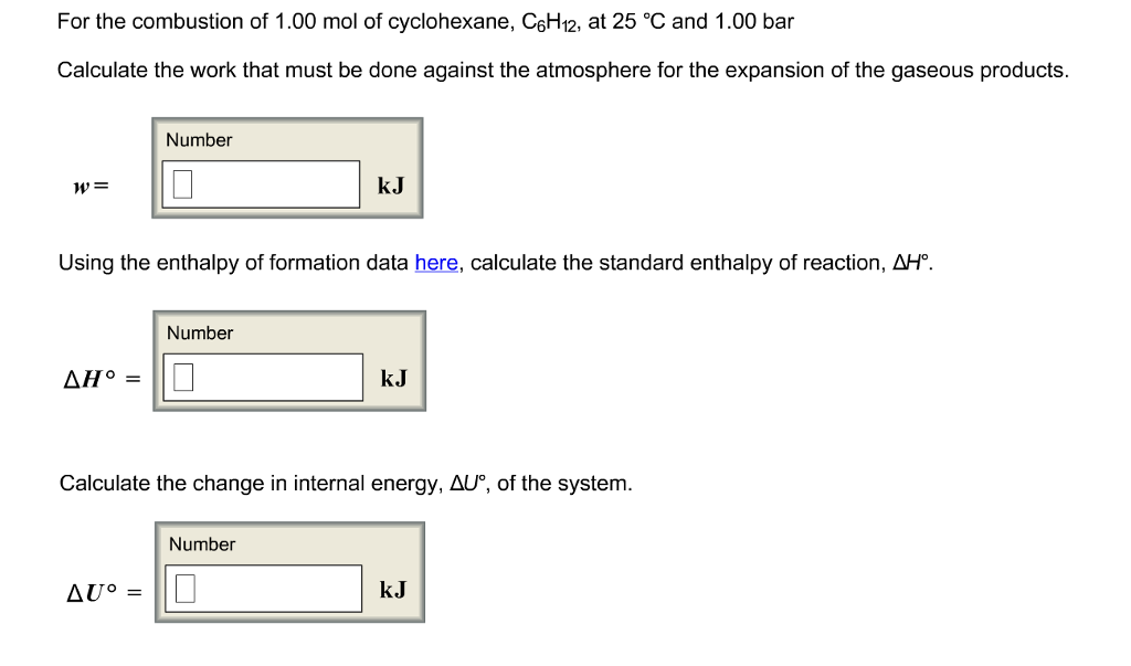 Solved For the combustion of 1.00 mol of cyclohexane, C6H12, | Chegg.com