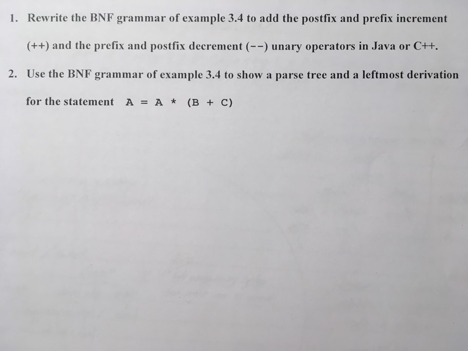 Solved 1. Rewrite the BNF grammar of example 3.4 to add the | Chegg.com