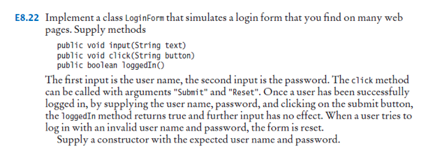 Solved Implement a class LoginForm that simulates a login | Chegg.com