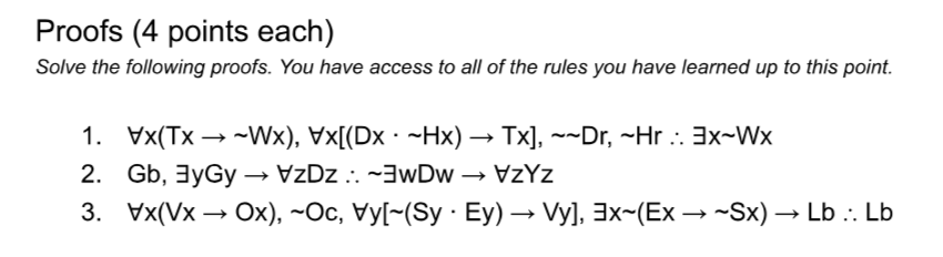 Solved Proofs (4 points each) Solve the following proofs. | Chegg.com