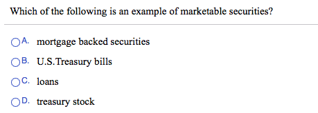 Solved Which of the following is an example of marketable | Chegg.com