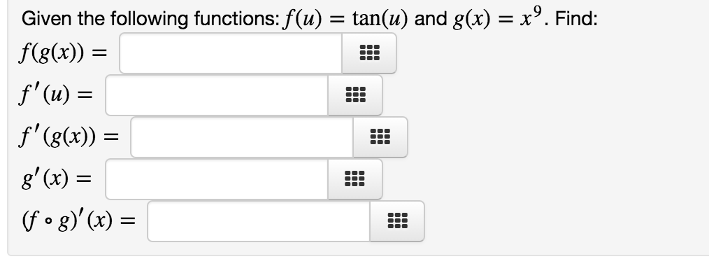 Solved Given the following functions: f(u) = tan(u) and g(x) | Chegg.com
