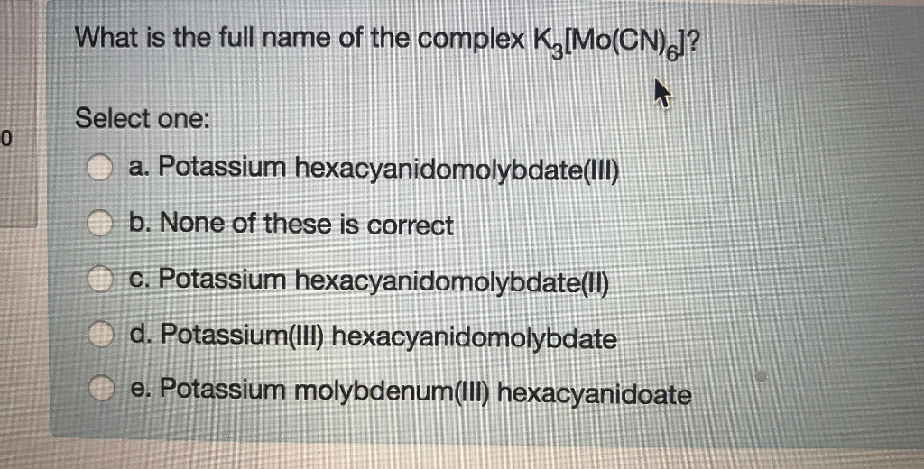 Solved wnat s the fulil name of the complex KJIMoIcM,? | Chegg.com