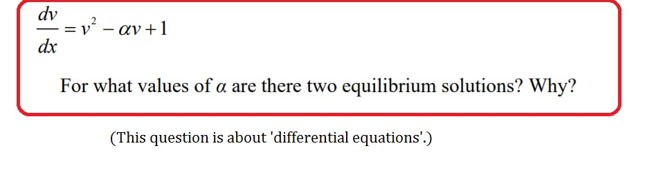 Solved dv dx For what values of α are there two equilibrium | Chegg.com