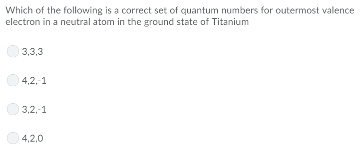 Solved Which of the following is a correct set of quantum | Chegg.com