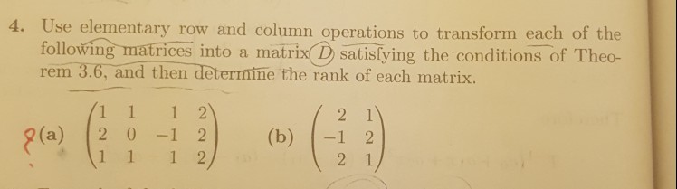 Solved 4. Use elementary row and column operations to | Chegg.com