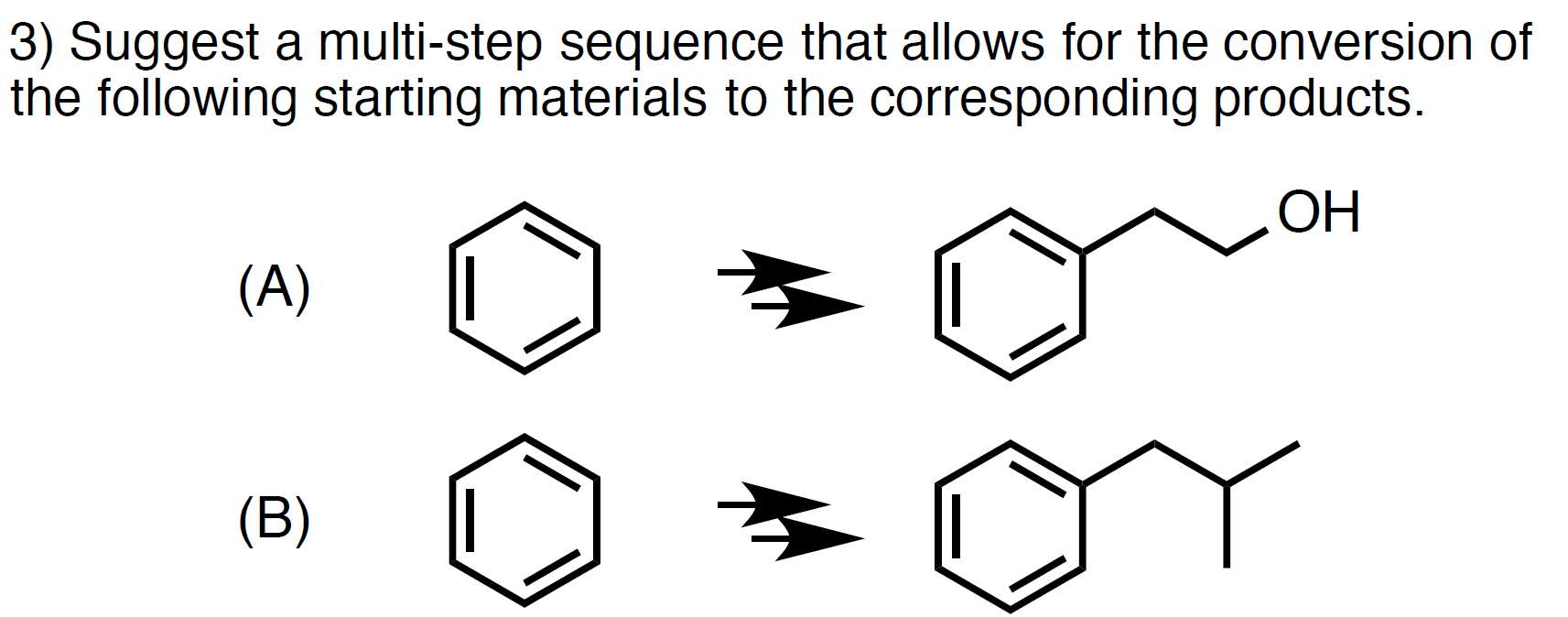 Solved 3) Suggest a multi-step sequence that allows for the | Chegg.com