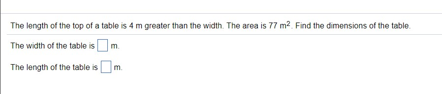 Solved The length of the top of a table is 4 m greater than | Chegg.com