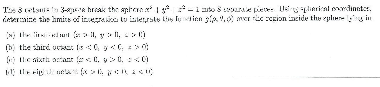 Solved The 8 octants in 3 -space break the sphere x^2 + y^2 | Chegg.com