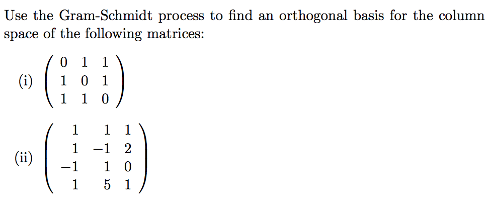 Solved Use the Gram-Schmidt process to find an orthogonal | Chegg.com