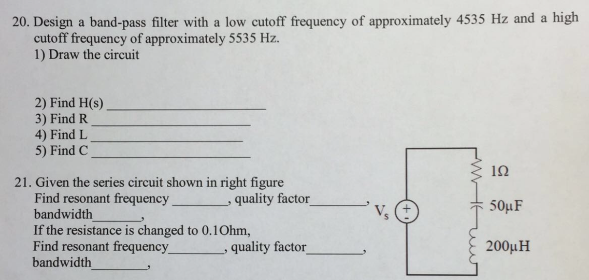 Solved Design a band-pass filter with a low cutoff frequency | Chegg.com