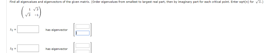 Solved Find all eigenvalues and eigenvectors of the given | Chegg.com
