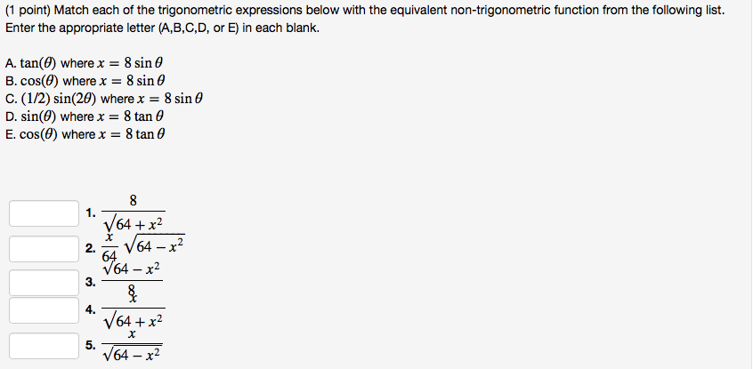 Solved Match each of the trigonometric expressions below | Chegg.com