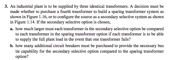 Solved 3. An industrial plant is to be supplied by three | Chegg.com