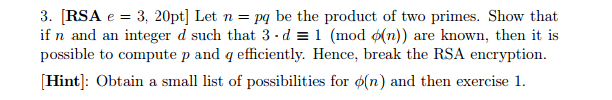 Solved 3. RSA e 3, 20pt] Let n pg be the product of two | Chegg.com