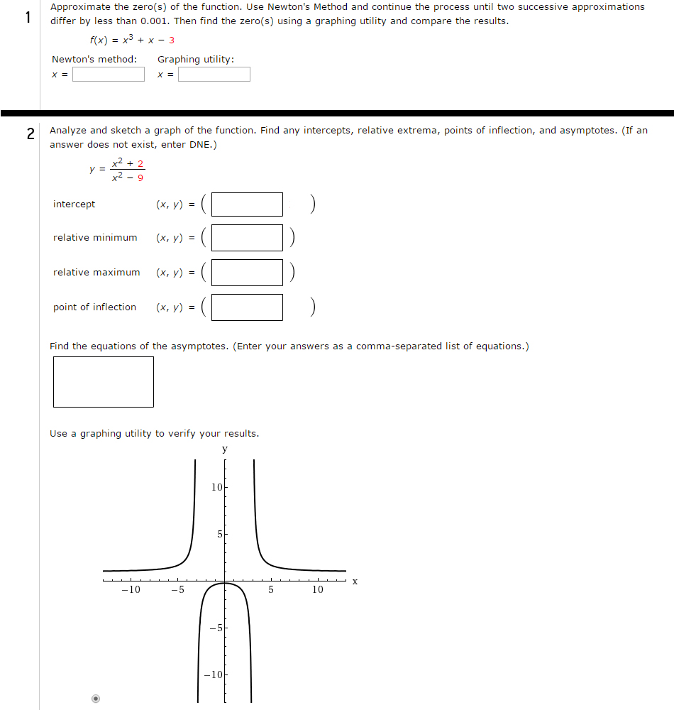 Approximate the zero(s) of the function. Use Newton?s | Chegg.com