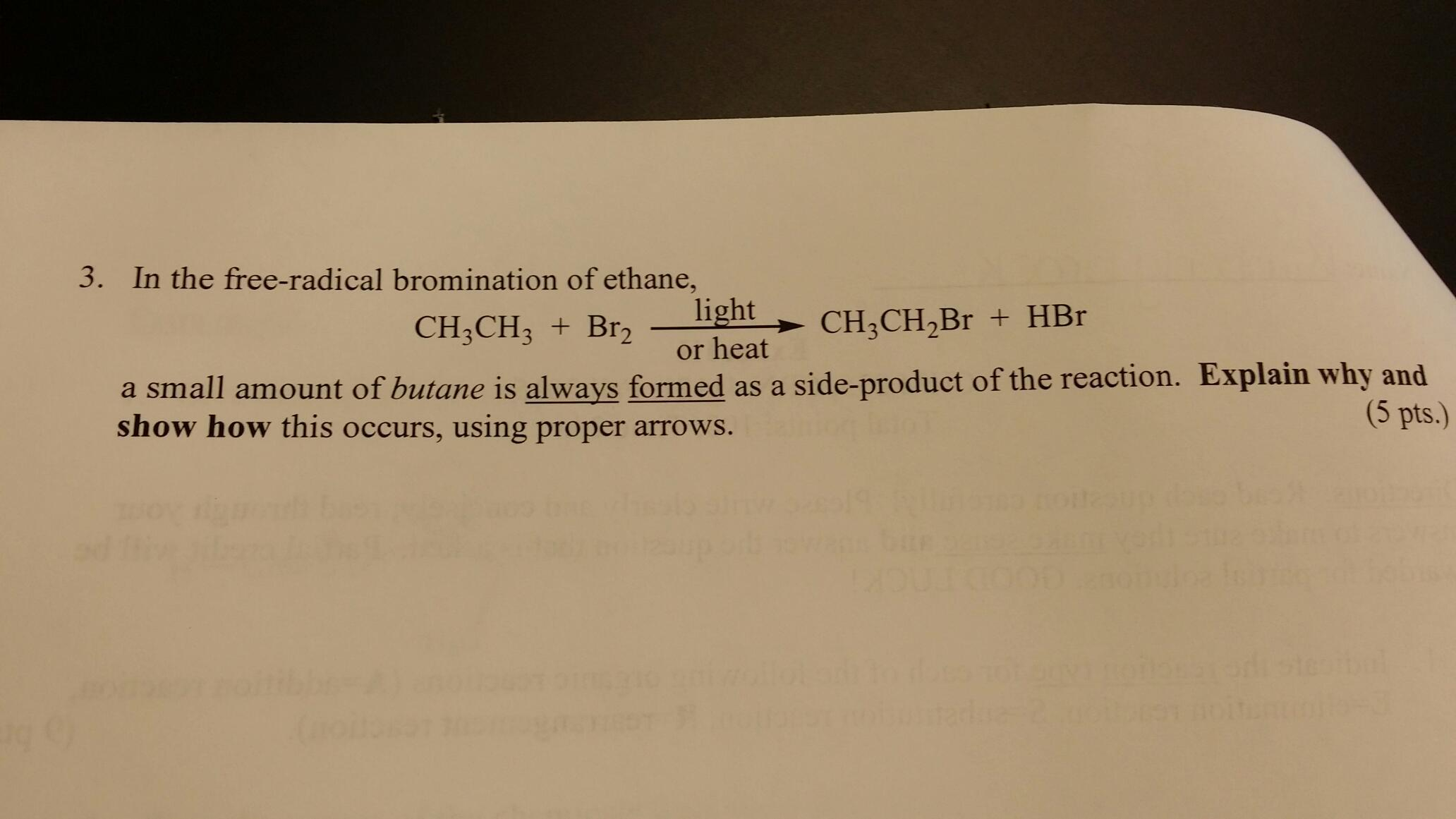 Solved In the free-radical bromination of ethane, CH_3CH_3 + | Chegg.com