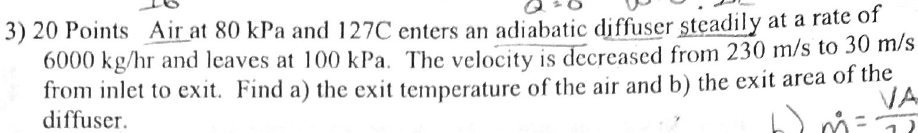 Solved Air at 80 kPa and 127C enters an adiabatic diffuser | Chegg.com