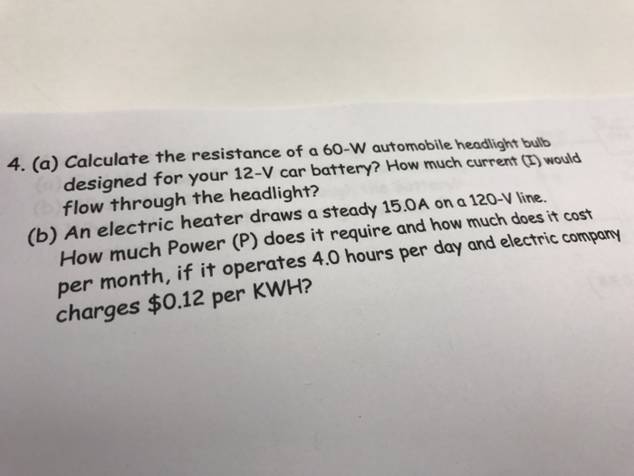 Solved Calculate the resistance of a 60-W automobile | Chegg.com