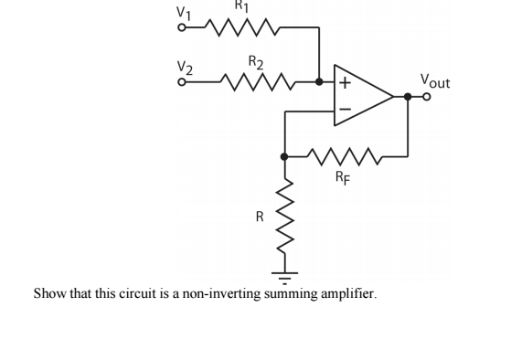 Solved Show that this circuit is a non-inverting summing | Chegg.com
