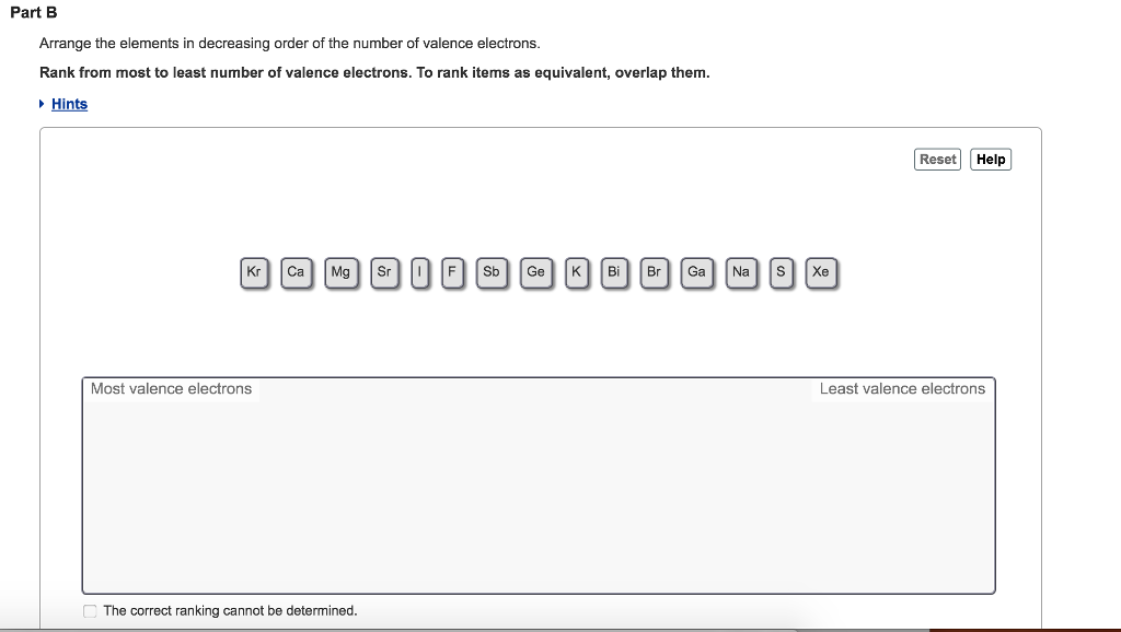 Solved Part B Arrange the elements in decreasing order of | Chegg.com Solved Part B Arrange the elements in decreasing order of | Chegg.com