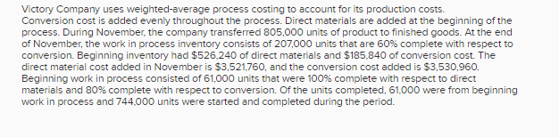 Solved Victory Company uses weighted-average process costing | Chegg.com