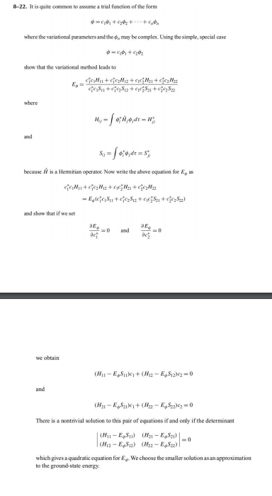 Solved 8 22 It Is Quite Common To Assume A Trial Function