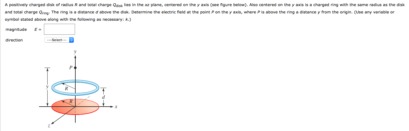 Solved A positively charged disk of radius R and total | Chegg.com