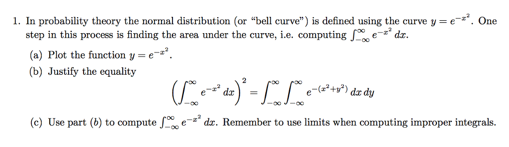 Solved 1. In probability theory the normal distribution (or | Chegg.com